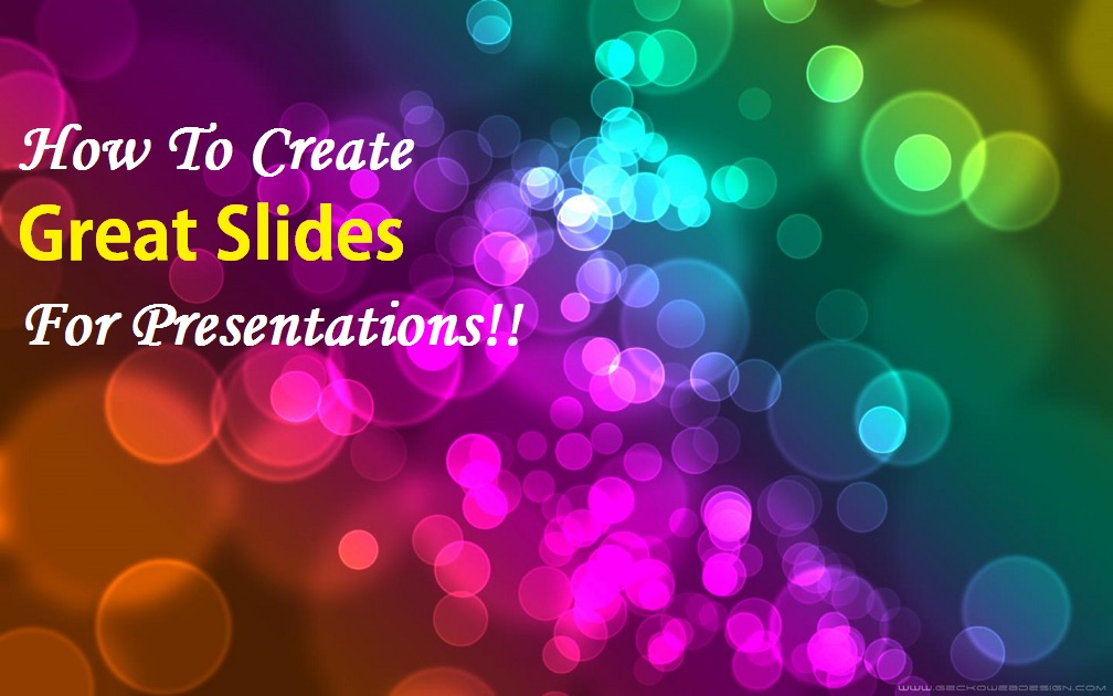 Master the Art of Creating Great Slide Presentations Using PowerPoint